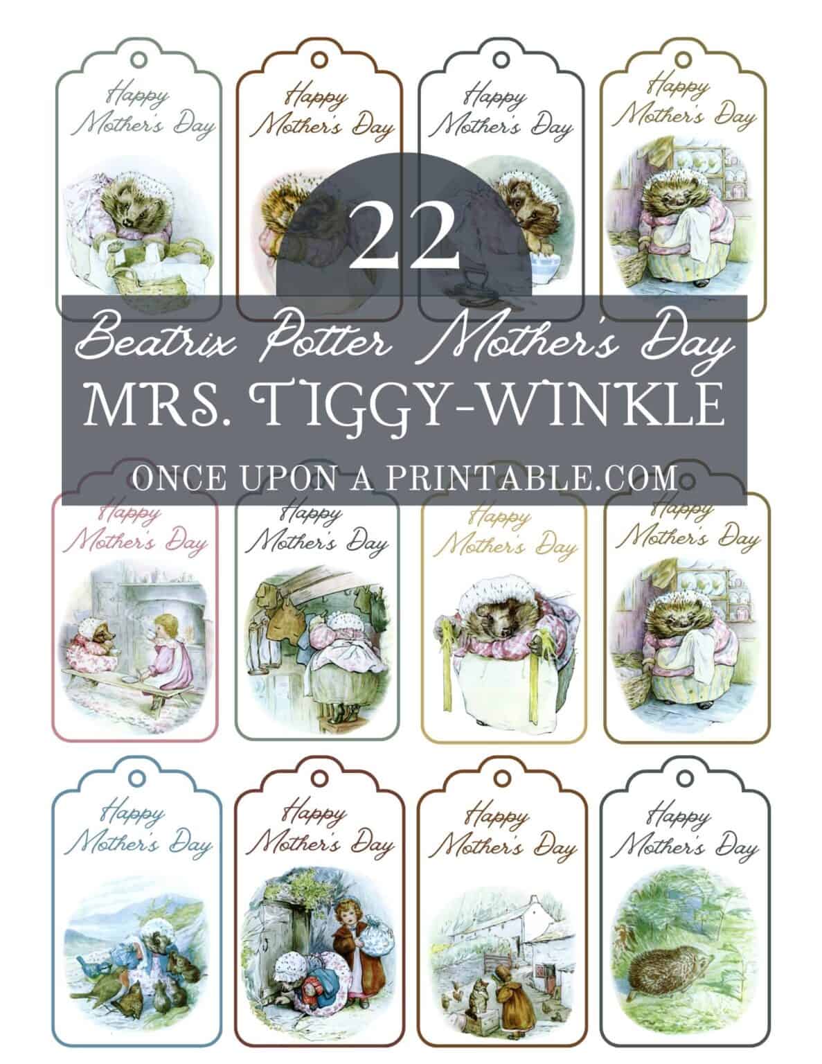 Mrs. Tiggy-Winkle Mother's Day Gift Tags Free Printable - Once Upon a ...