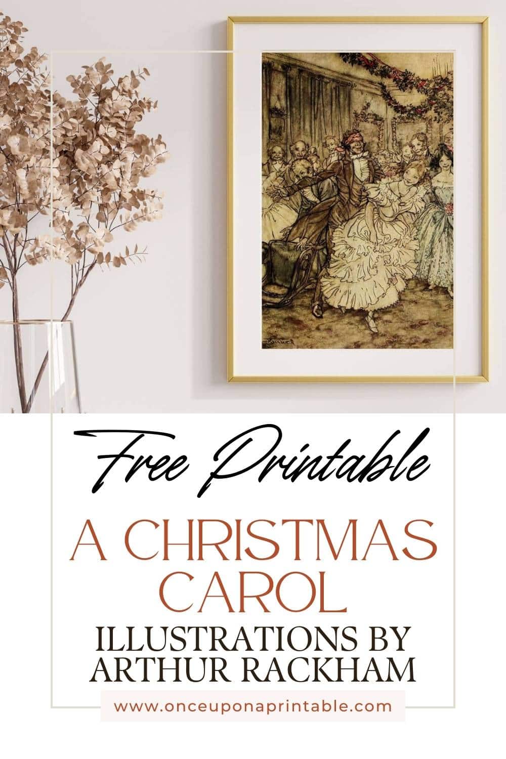 A Christmas Carol: Arthur Rackham Illustrations - Once Upon A Printable