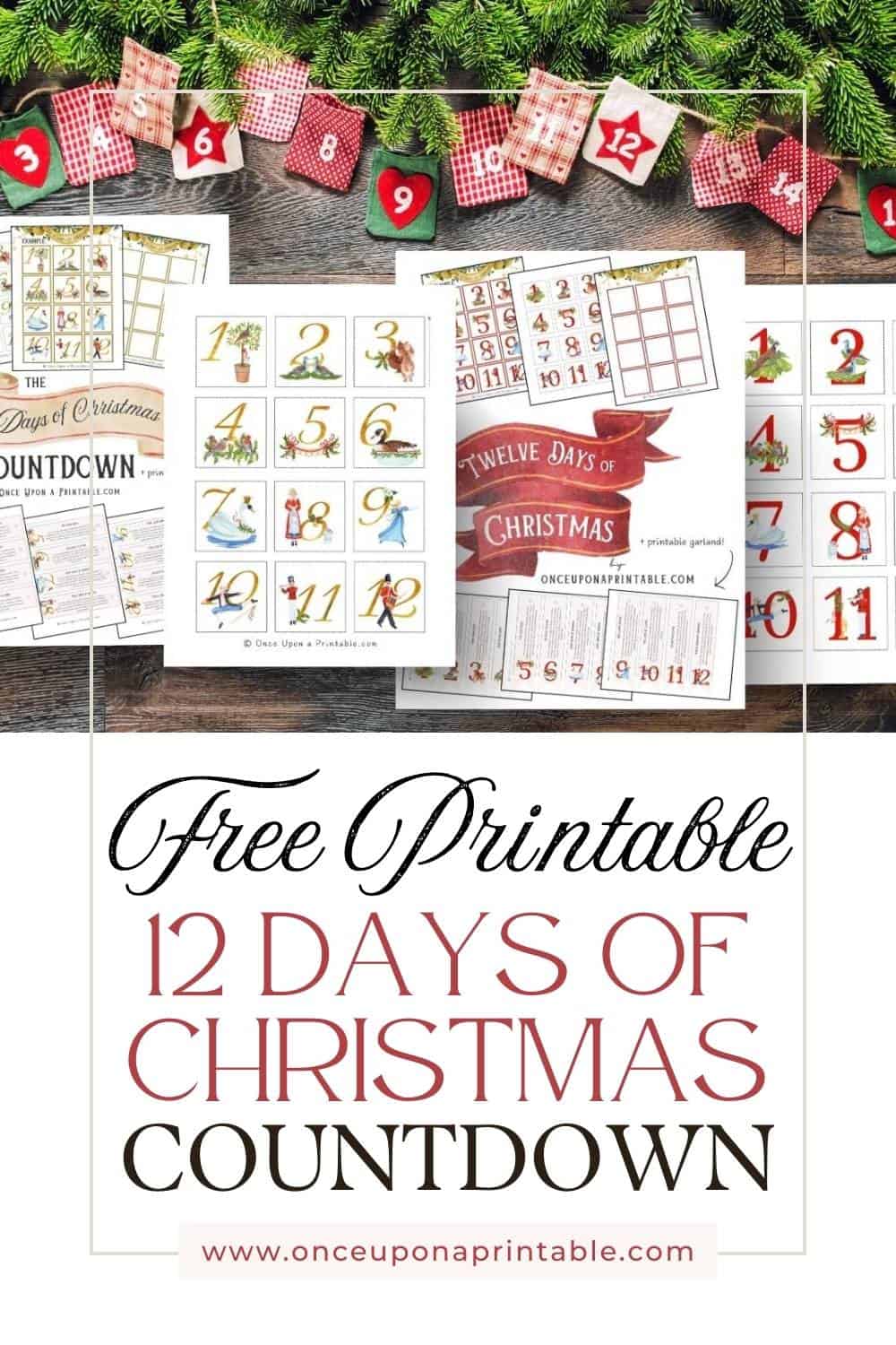 The 12 Days of Christmas Countdowns (Free to Print!) - Once Upon A ...