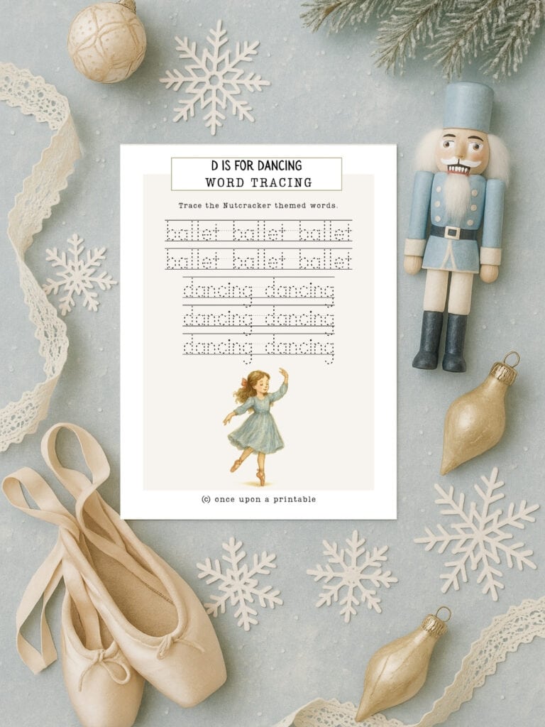 Nutcracker Printables (Free to Print) - Once Upon a Printable