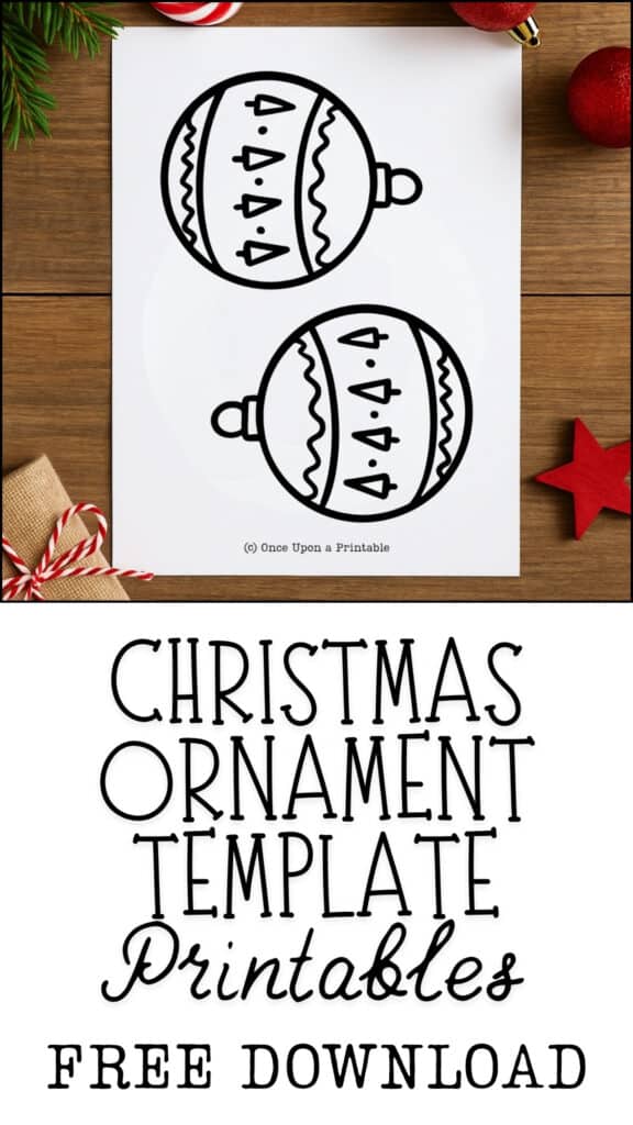 Christmas Ornament Template Printable (Free Printable) - Once Upon a ...